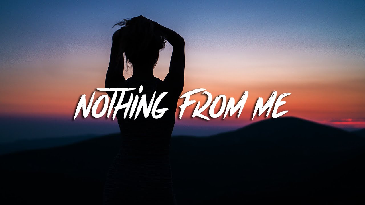 Nolan Santo - Nothing From Me (Lyrics) - YouTube