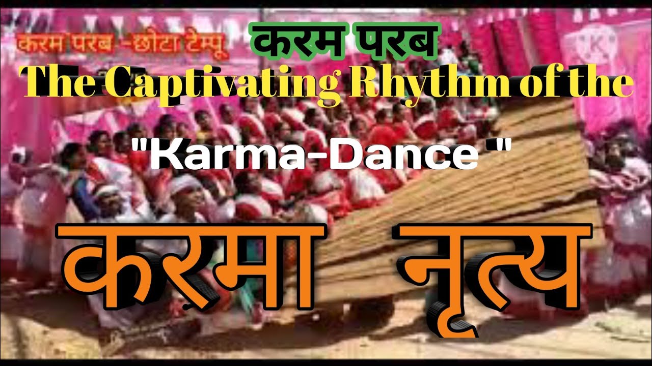 The Captivating Rhythm of the Karma Dance | Karam Dance - YouTube