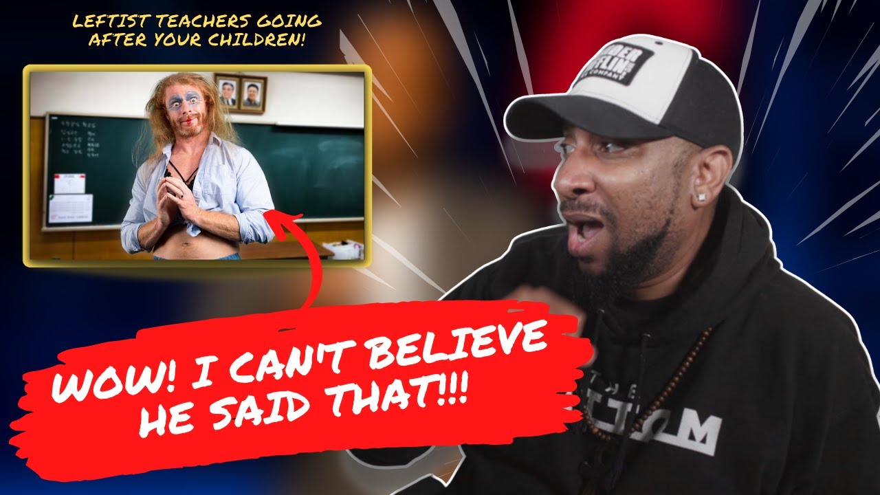 First Time Watching | Leftist Teachers Going After Your Children ...