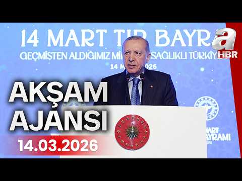 Başkan Erdoğan: Dünyada insan hayatı hiçe sayılıyor - Akşam Ajansı - 14.03.2026 | A Haber
