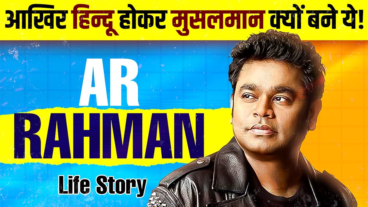 The Legendary Journey of A. R. Rahman: From Humble Beginnings to Global ...