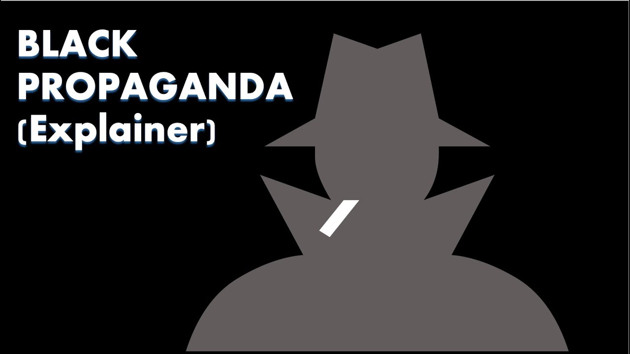 How Black Propaganda Works - YouTube