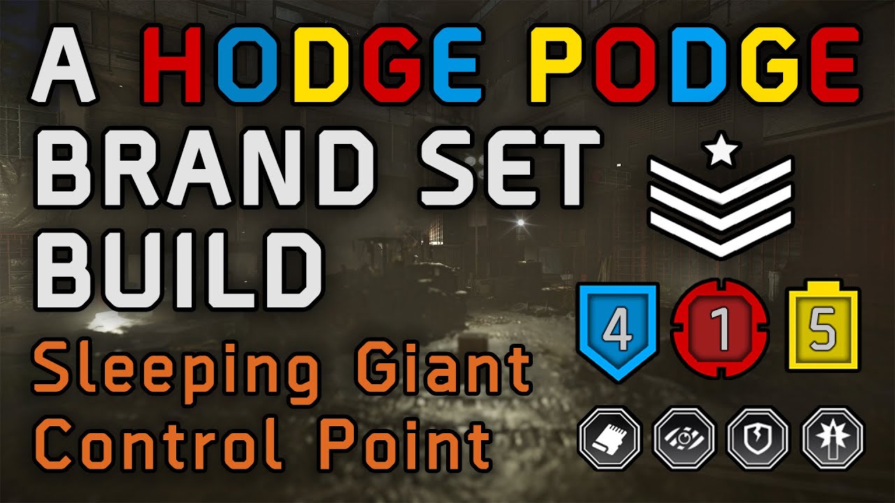 The Division 2 | A Brand set Hodge Podge Build - Sleeping Giant Control ...