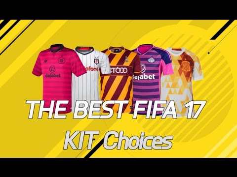 FIFA 17 TOP 10 BEST KITS - YouTube