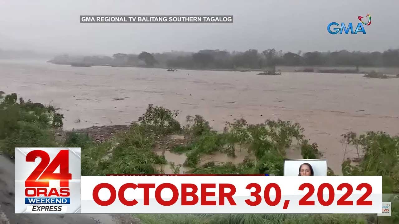 24 Oras Weekend Express: October 30, 2022 [HD] - YouTube