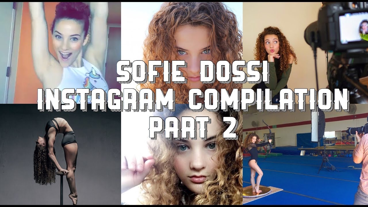 Sofie Dossi Instagram Compilation Part 2 - YouTube