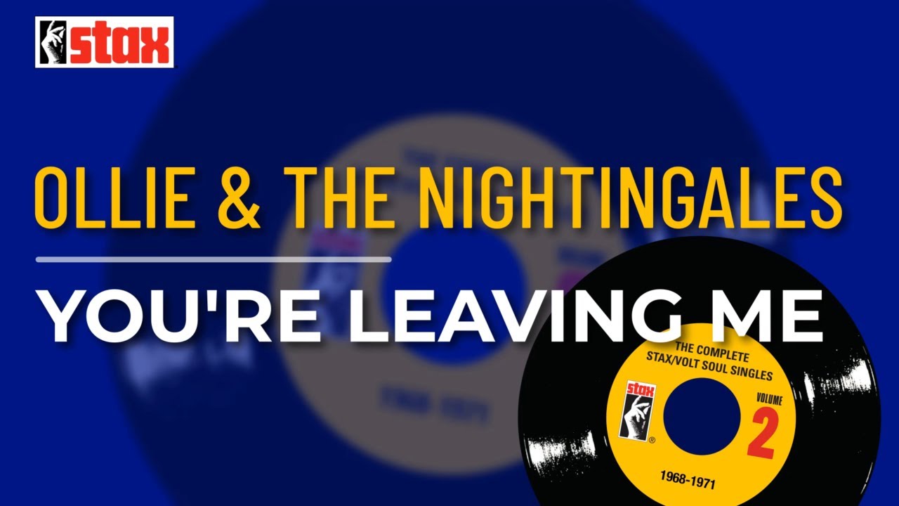 Ollie & the Nightingales - You're Leaving Me (Official Audio) - YouTube