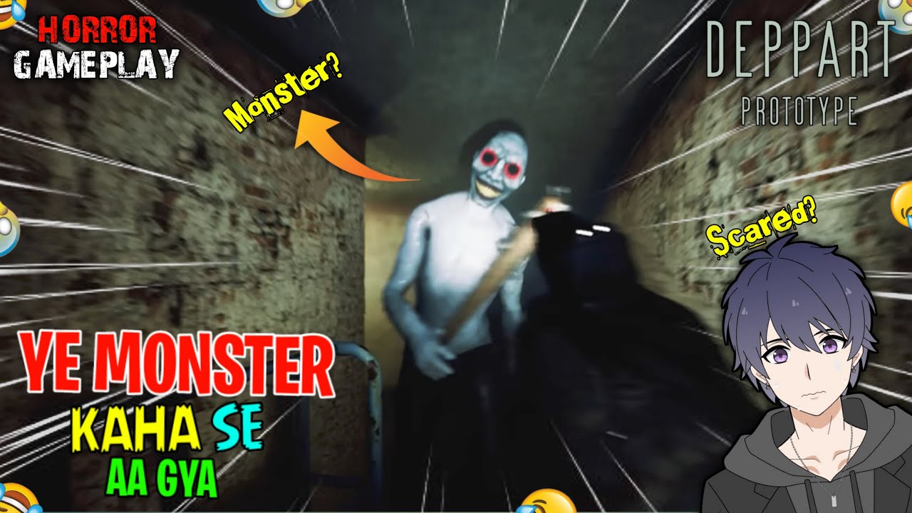 DEPPART PROTOTYPE horror gameplay in hindi || Monsters aa gye || # ...