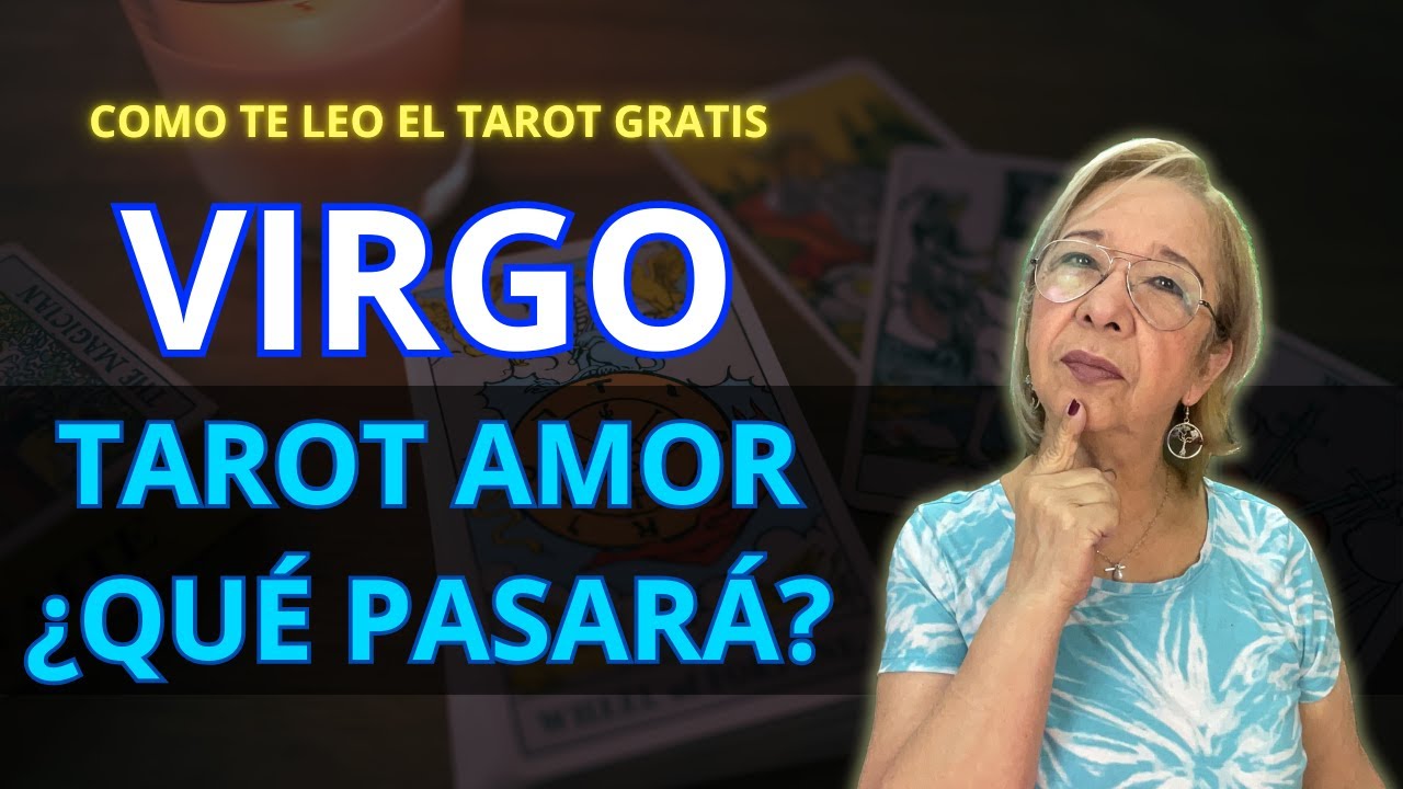 VIRGO AMOR! Sabes porqué desea Volver? Porque ahora te idealiza! No ...