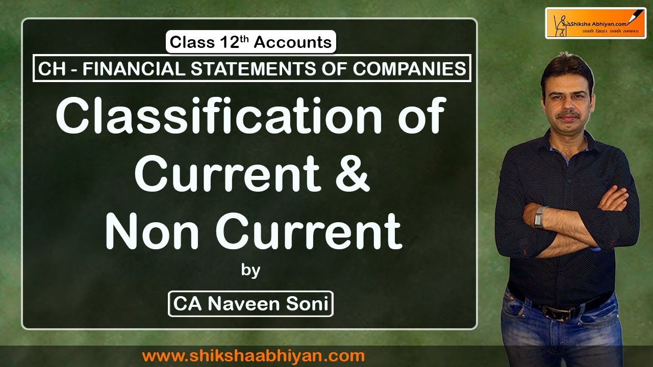 Classification of Current & Non Current - YouTube