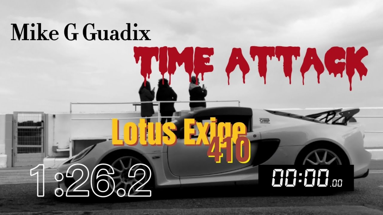 Lotus Exige 410 | Time Attack | Mike G Guadix | 1:26.2 - YouTube