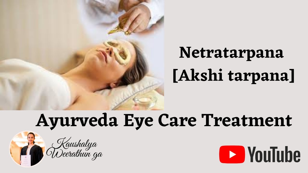 Ayurveda Eye care Treatment (Akshi Tarpana/Netra Tarpana) with Ayurvedic Facial and Head Massage ...