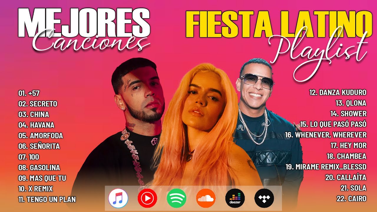 Fiesta Latina Éxitos - La Mejor Canciones de OZuna, Bad Bunny, Daddy ...