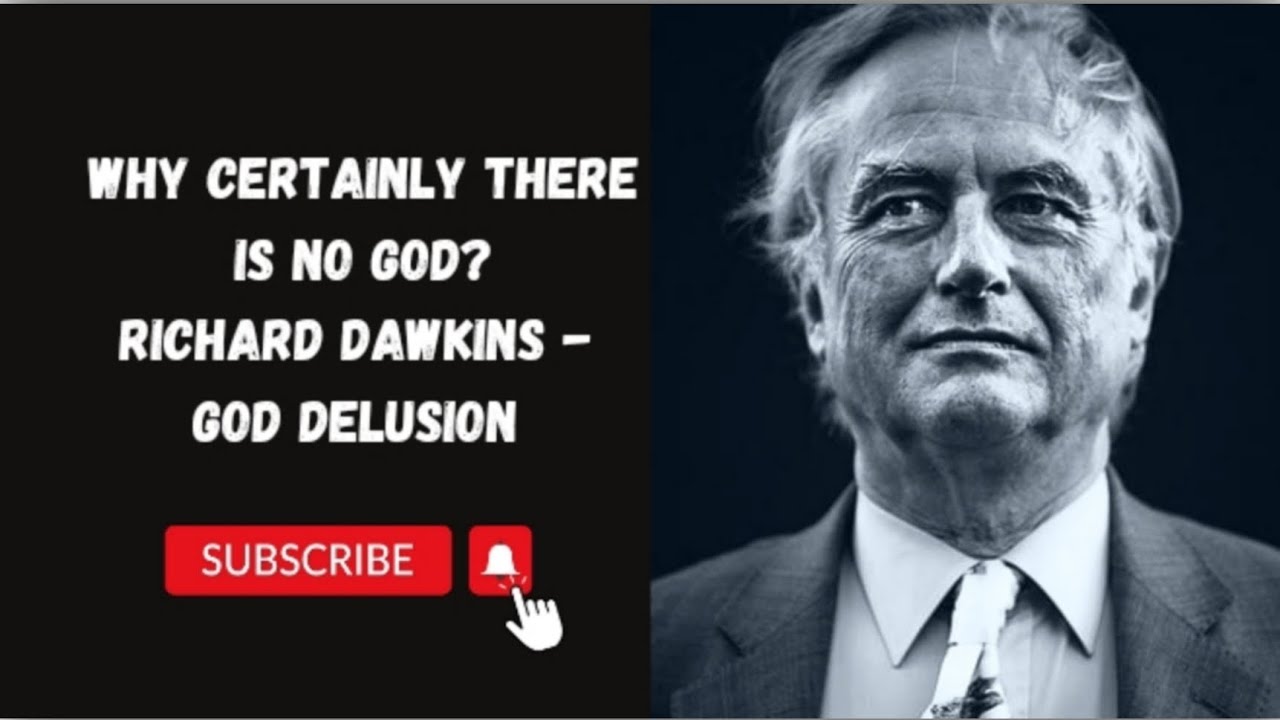 Why There Is No God? Richard Dawkins || Best Arguments Against Non ...