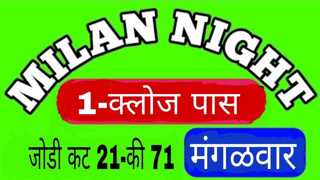 23-04-2024 Milan Night|Milan Night Chart|Milan Night Result|Milan Night ...