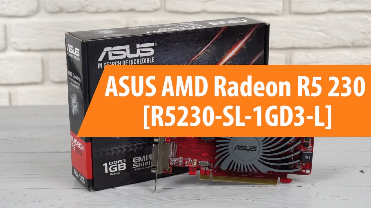 Распаковка Asus AMD Radeon R5 230 Silent LP / Unboxing Asus AMD Radeon ...