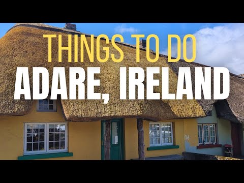 Things to Do in Adare, Ireland