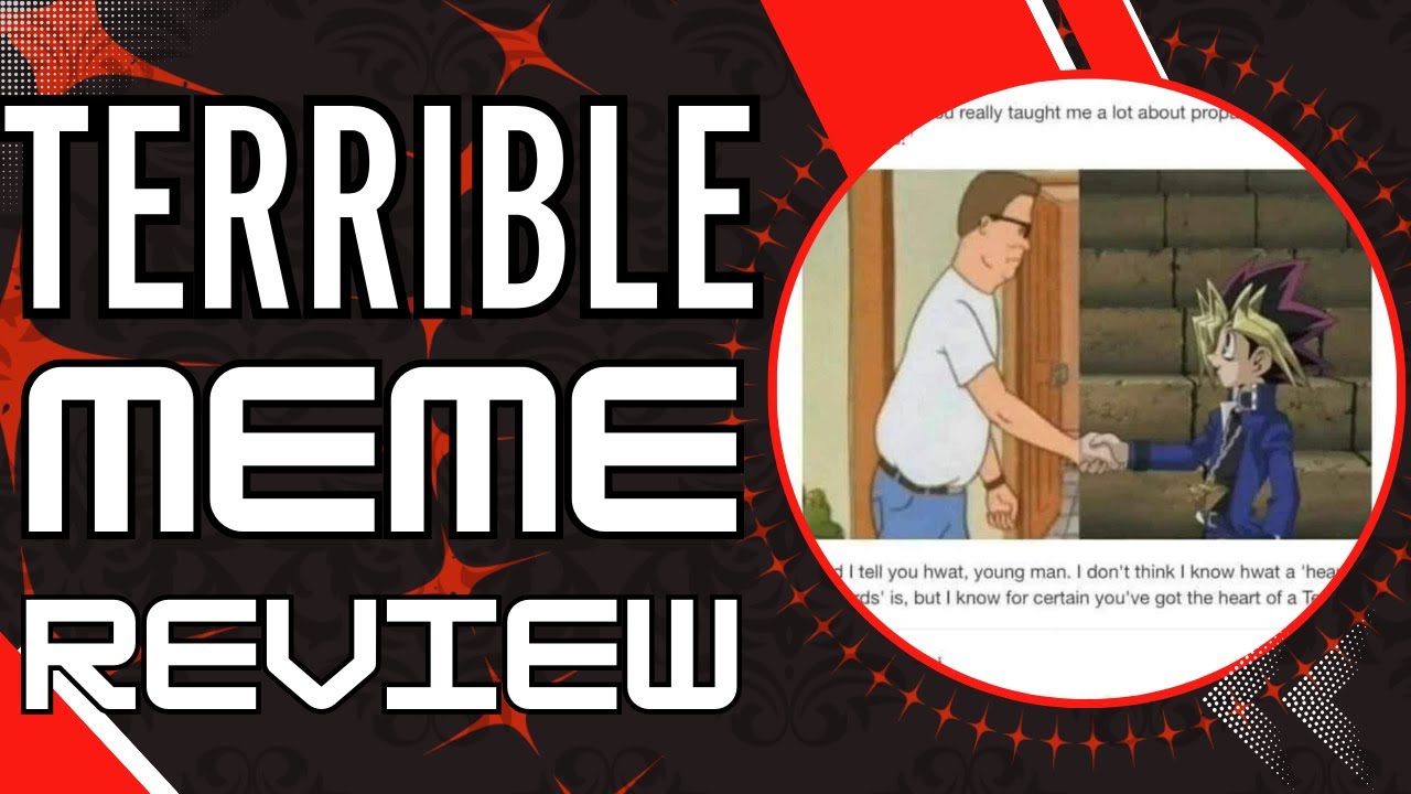 The Worst Meme Review Yet - Meme Review - YouTube