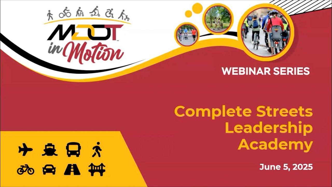 MDOT in Motion: Complete Streets and Quick Builds, June 2025 - YouTube