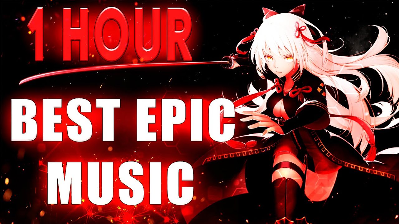 1 Hour Epic Music, Epic Music Royalty Free, Epic Music Mix. Best Epic ...