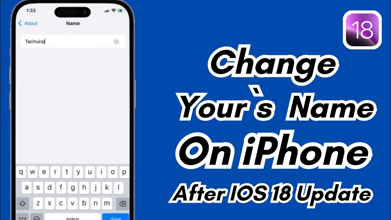 How To Change Your's Name On Iphone After IOS 18 Update - YouTube