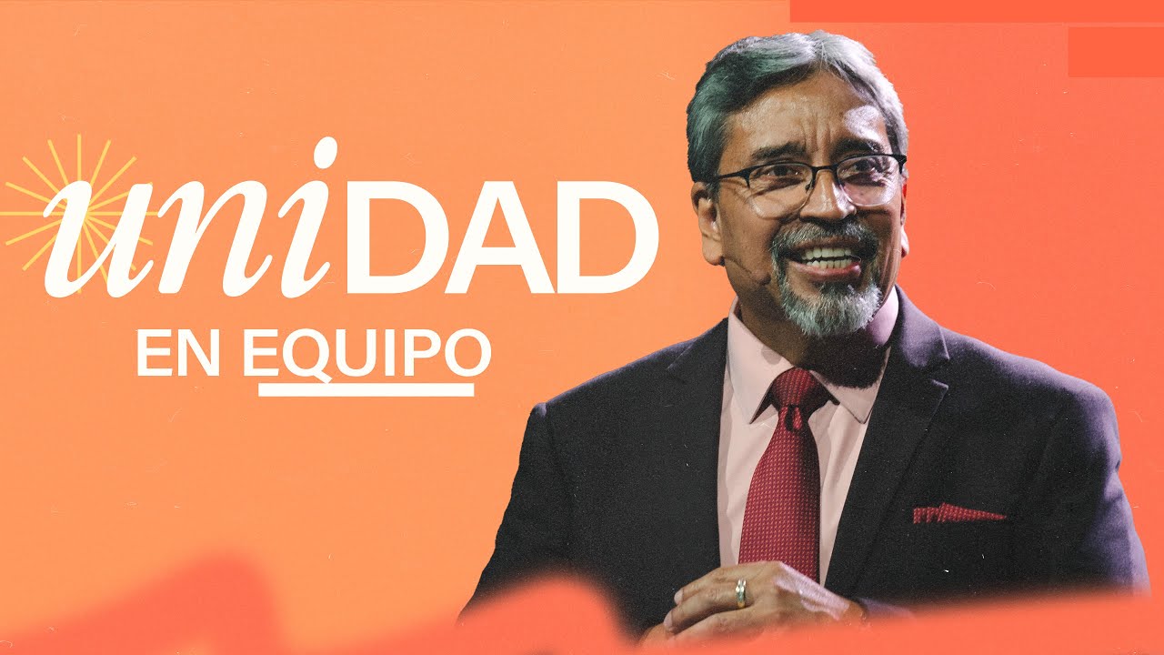 Unidad en Equipo | Pastor Jose Recinos - YouTube