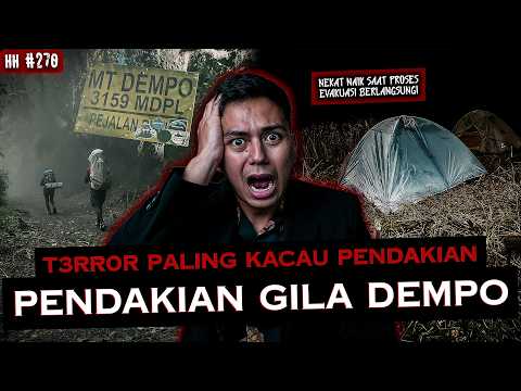 NEKAT NAIK GUNUNG DEMPO PAS LAGI EVAKUASI.. 1 ORANG HAMPIR GA PULANG! | #haushorror