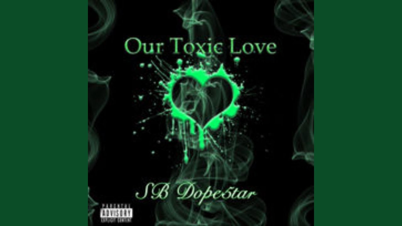 Toxic Love - YouTube