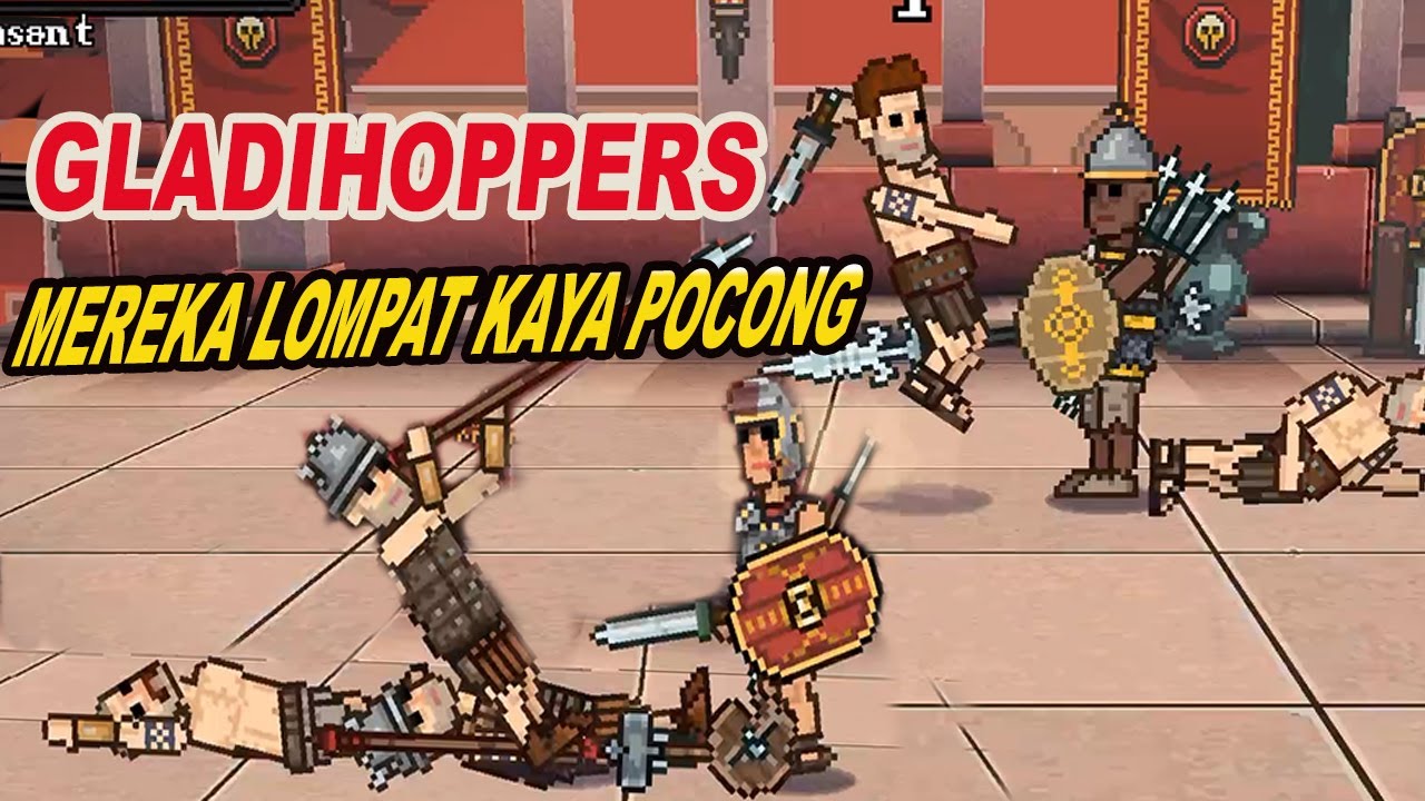 LOMPAT LOMPAT KAYA POCONG INI GAME-GLADIHOPPERS.. Drex Game @Drexgame29 ...