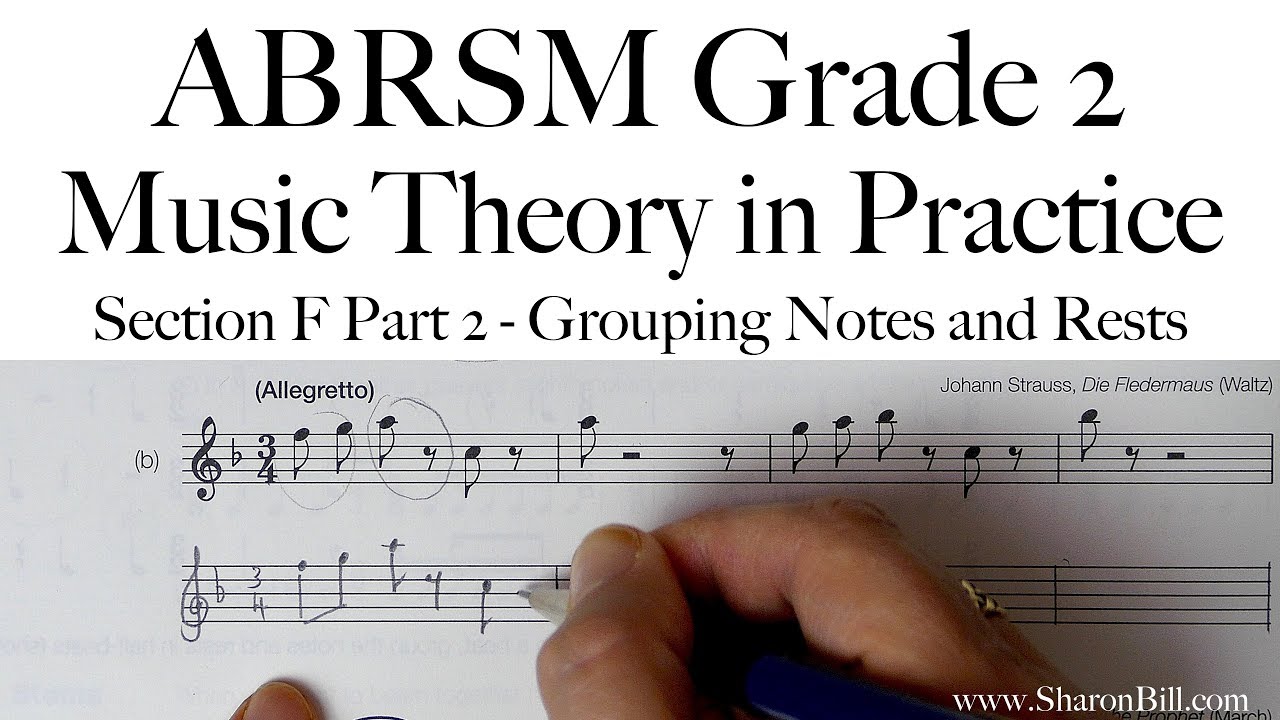 ABRSM Grade 2 Music Theory Section F Part 2 Grouping Notes and Rests ...
