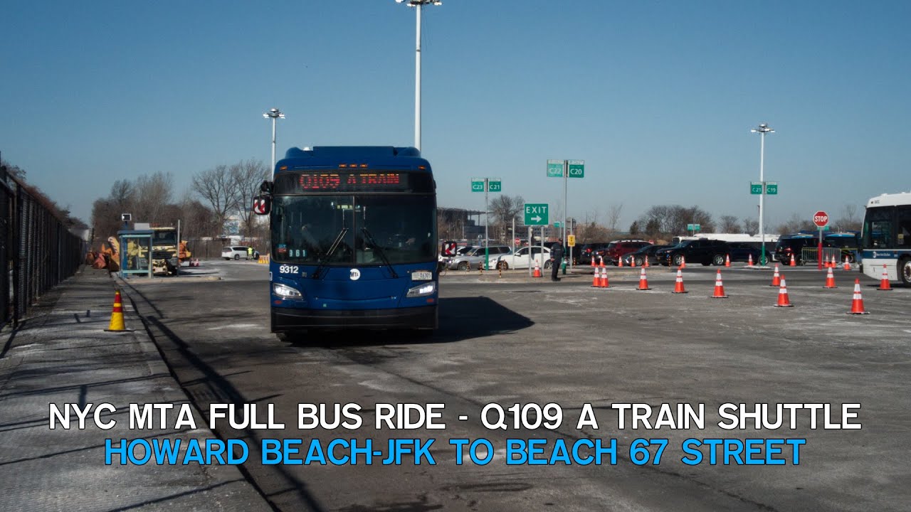 Q109 A Train Shuttle Bus to Beach 67th Street Ride | 2024 New Flyer ...
