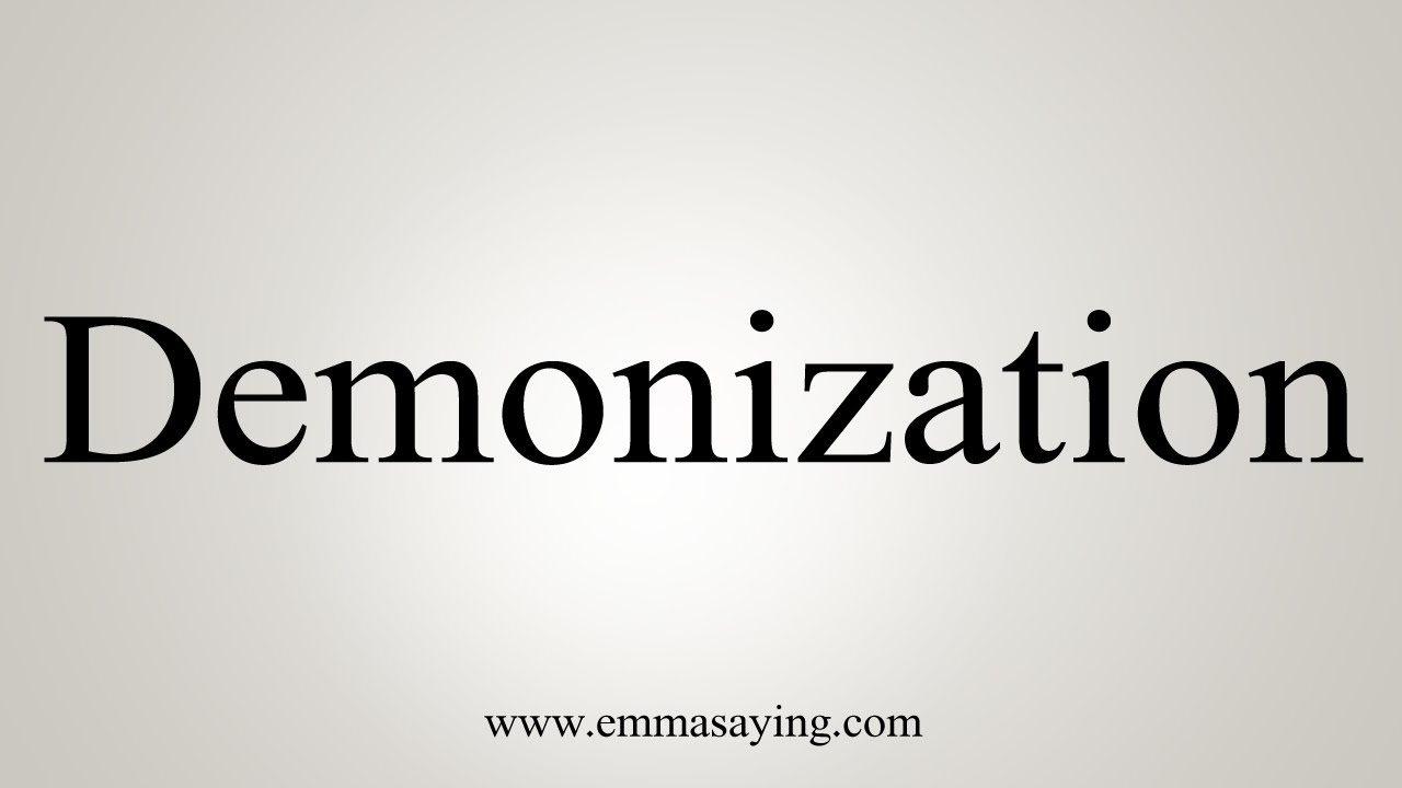 How To Say Demonization - YouTube