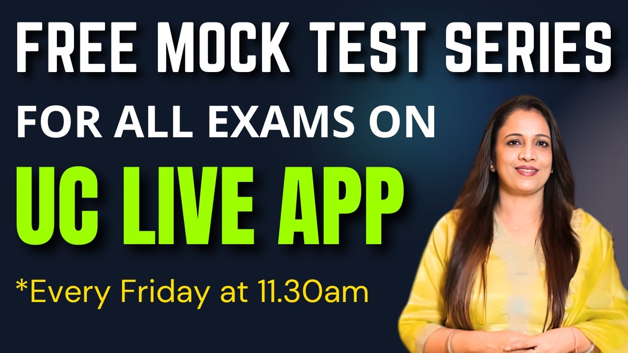 Free Mock Test for All Exams on UC LIVE App. | Every Friday at 11.30 am ...