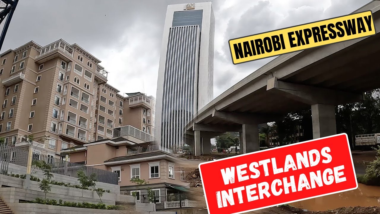 Nairobi Expressway Update at Westlands Interchange | GTC - YouTube