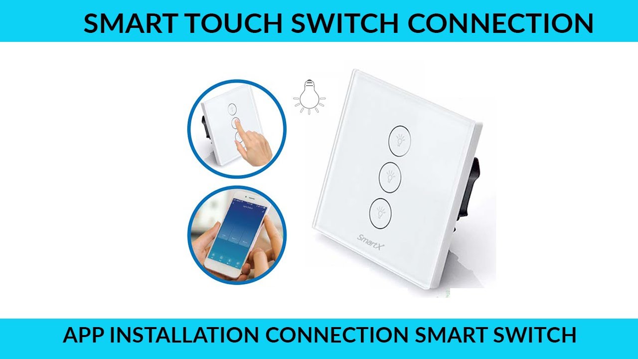 Wi- fi smart touch switch connection স্মার্ট সুইচ কানেকশন - YouTube