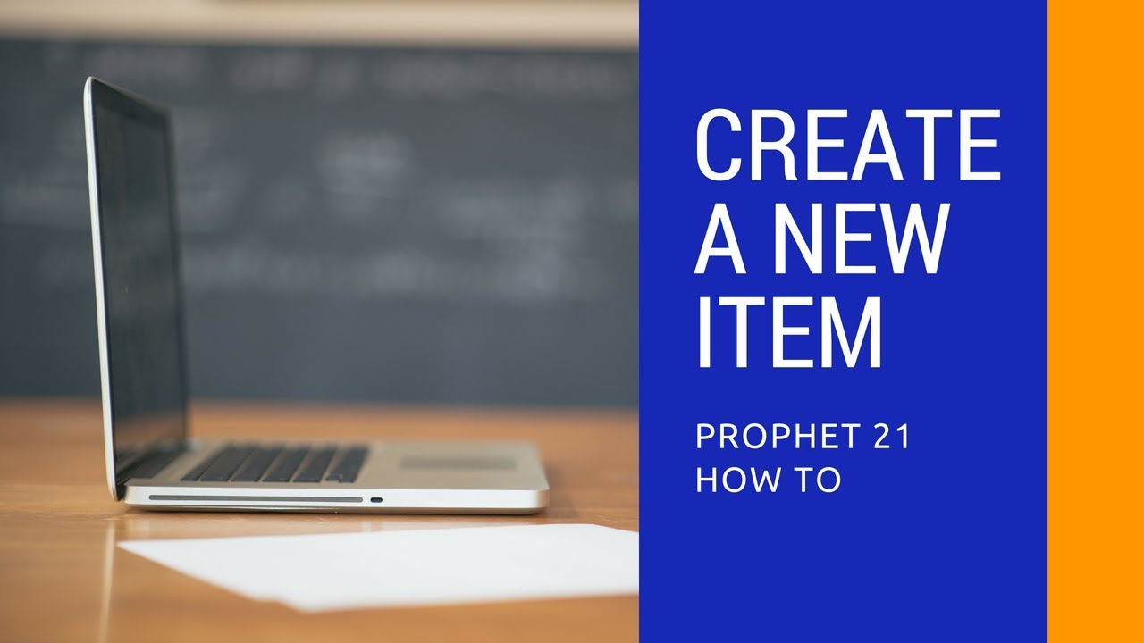 Prophet 21 How To | Create A New Item - YouTube