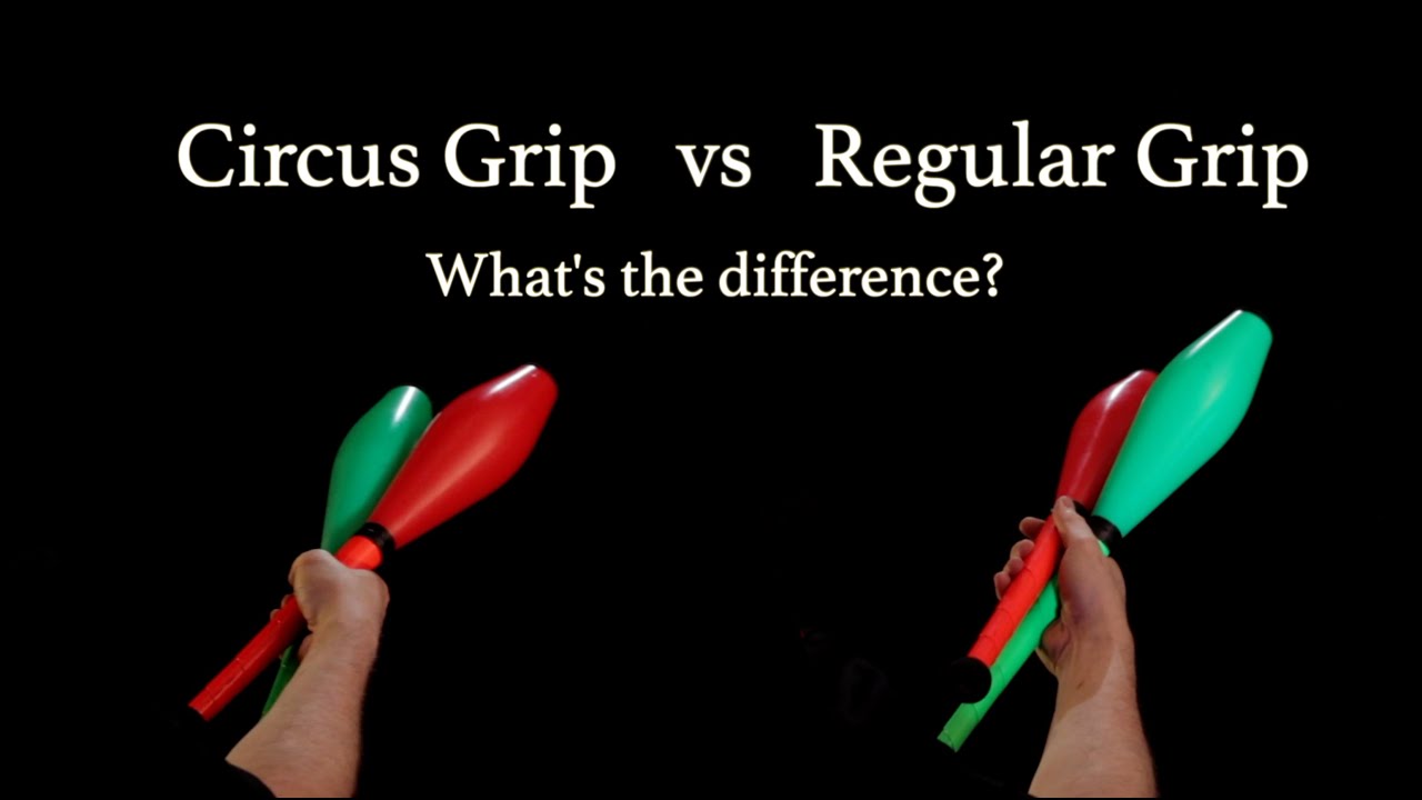 Circus vs Regular Grip - What's the Difference? - Juggling Tutorial ...