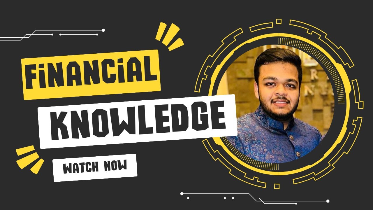 FINANCIAL KNOWLEDGE BY MR. MADHAV GUPTA | WIN23 COMMUNITY #WIN23 - YouTube