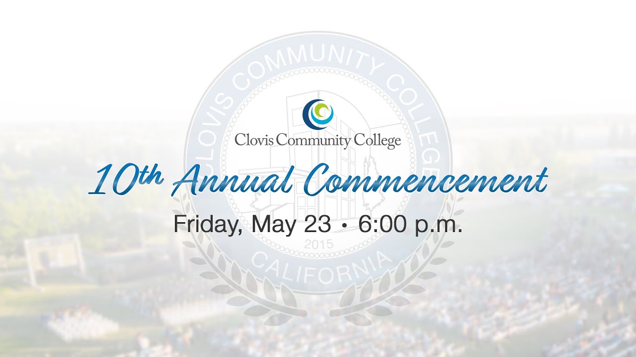 Clovis Community College Commencement 2025 - YouTube