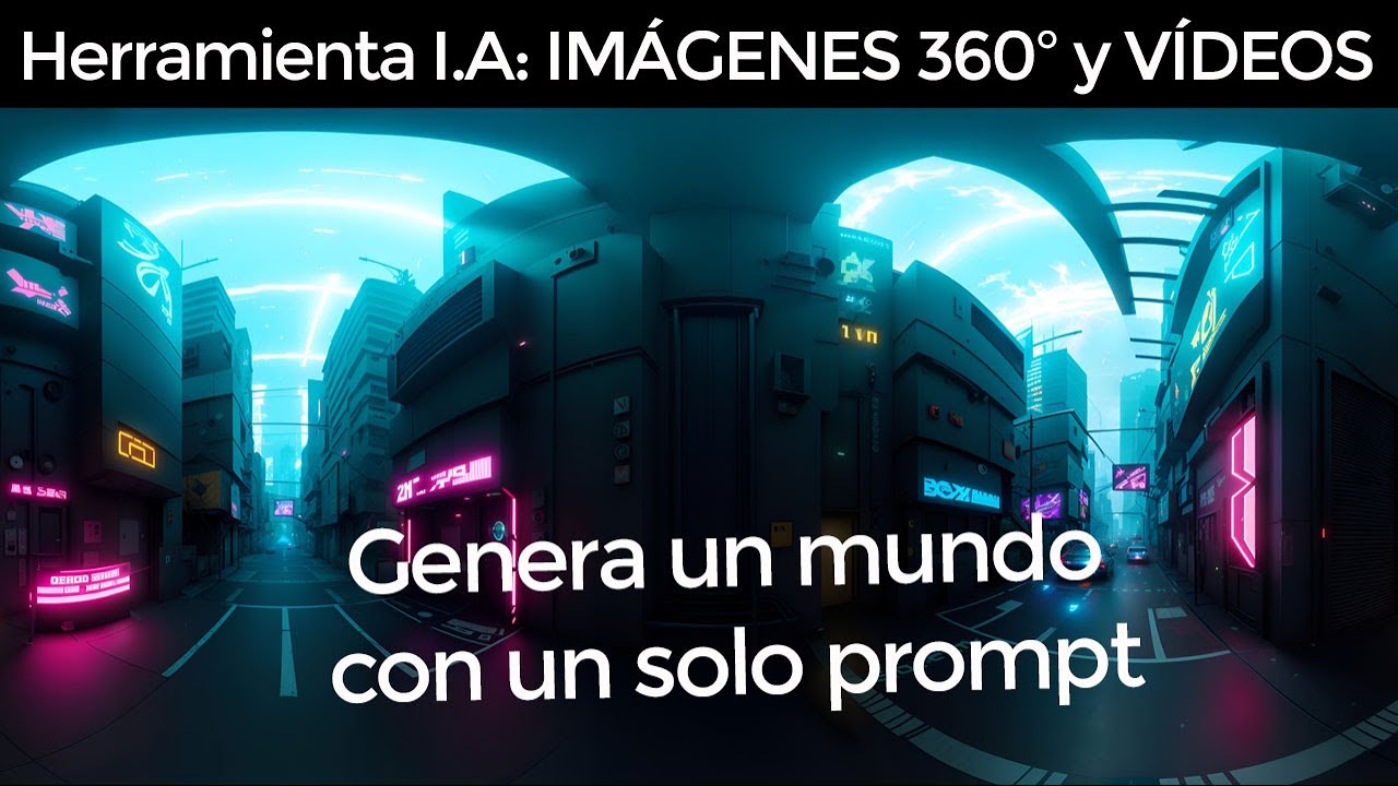CÓMO CREAR IMÁGENES 360º ENVOLVENTES- VÍDEOS - CON I.A. - PRUÉBALO ...