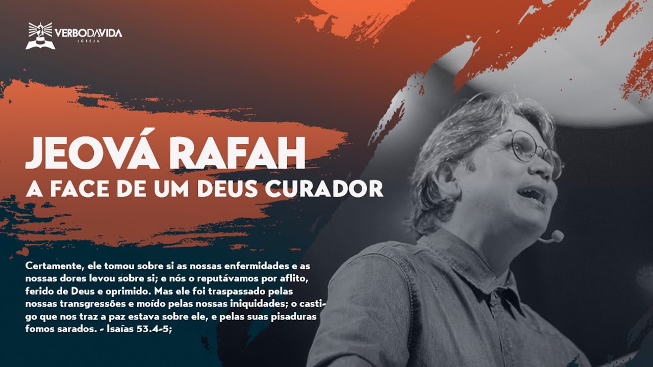 Jeová Rafah, a face de um Deus curador - Fausto Sousa - YouTube
