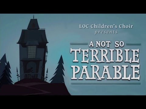 A Not So Terrible Parable Musical | 04/23/23 | Children's Choir - YouTube