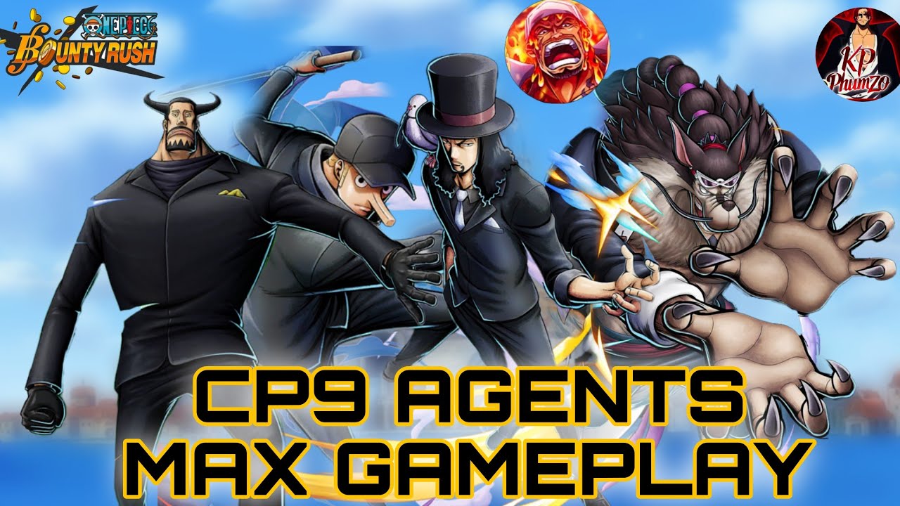 CP9 Agents GamePlay ||ONE PIECE BOUNTY RUSH - YouTube