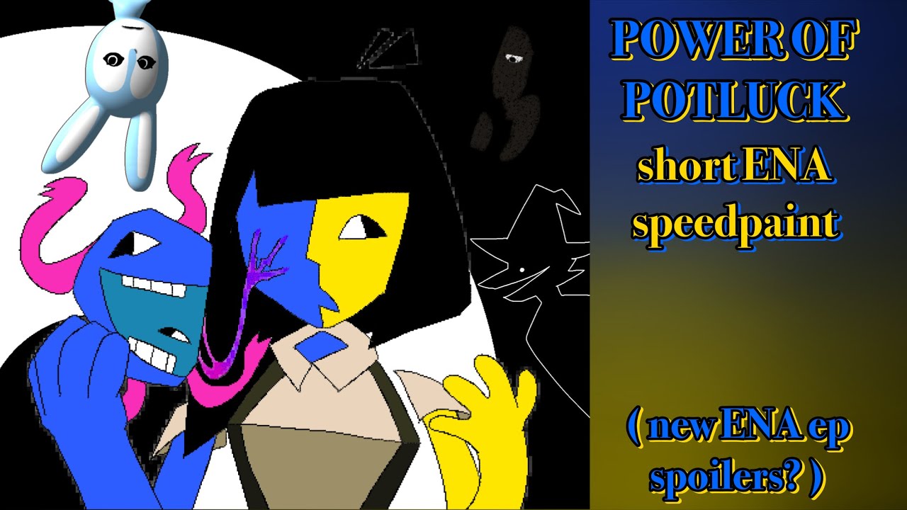 POWER OF POTLUCK || ena speedpaint (filler+repost) - YouTube