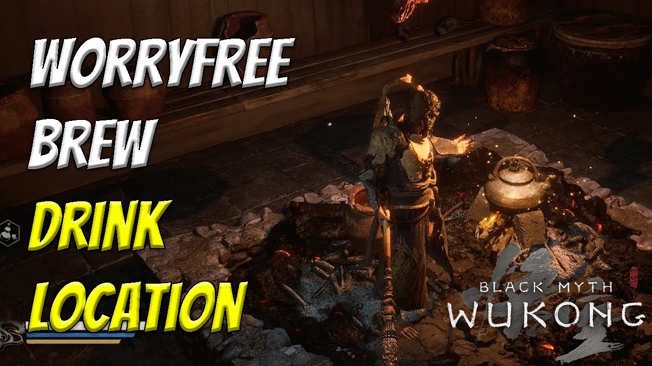 Worryfree Brew Drink Location | Black Myth Wukong - YouTube