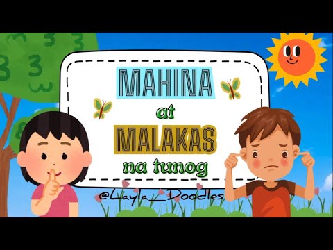 Learn Loud and Soft Sounds or Malakas o Mahina in 3 minutes! Bilingual ...