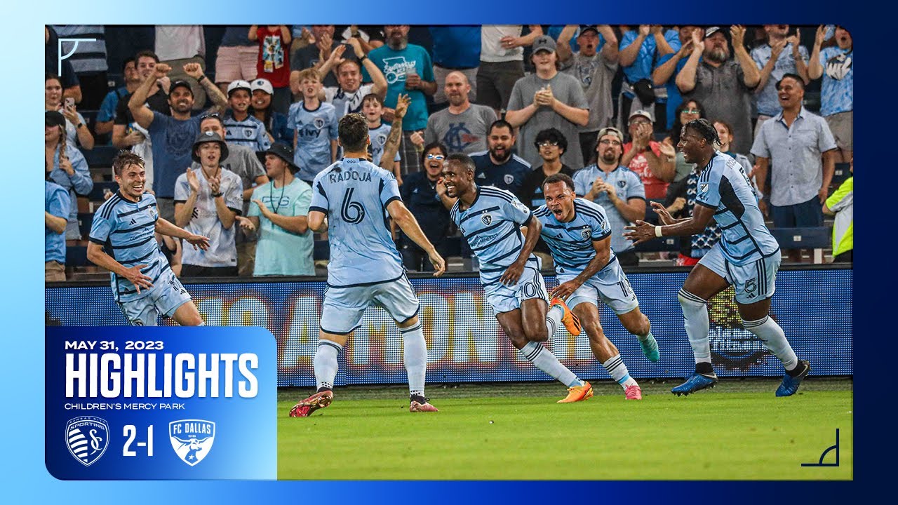 HIGHLIGHTS: Sporting KC 2-1 FC Dallas, May 31, 2023 - YouTube