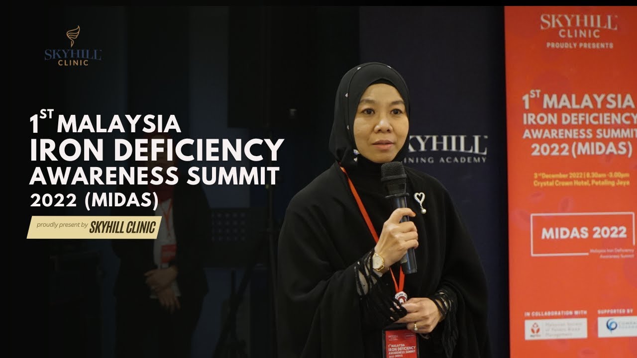 Malaysia Iron Deficiency Awareness Summit 2022 (MIDAS) - YouTube
