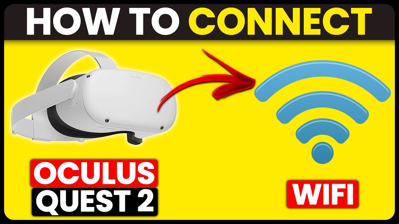 How To Connect Oculus Quest 2 To Wi-Fi (How To Setup Oculus Quest 2 To Wi-Fi) - YouTube