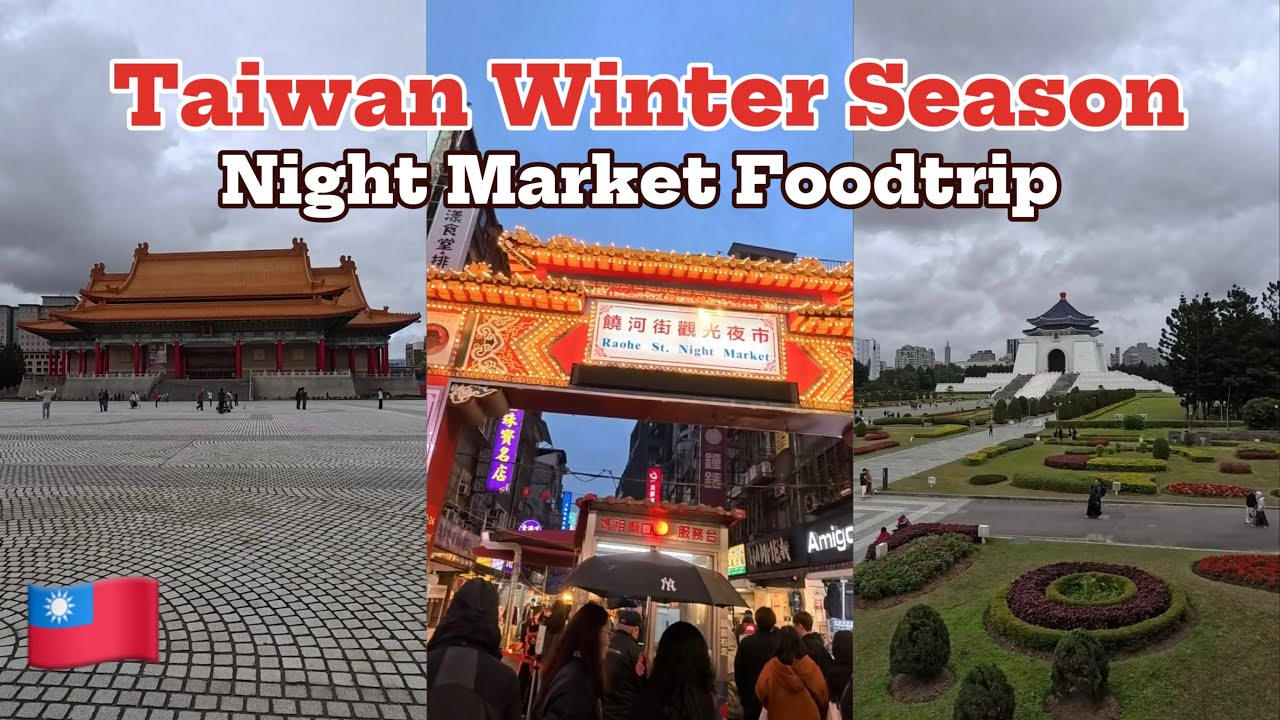 Taiwan Winter Season | Part 2 | Night Market Foodtrip - YouTube